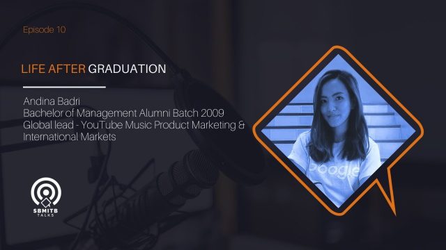 Life after graduation with Andina Badri (Part 2) - SBM ITB