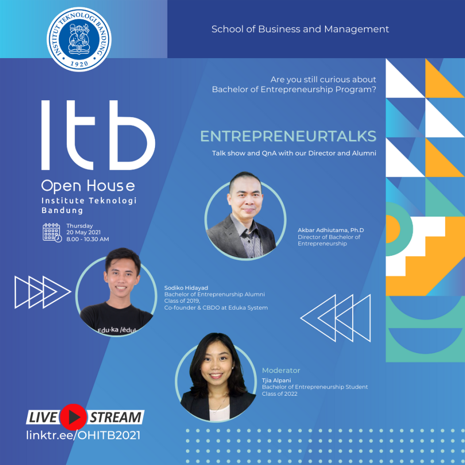ITB OPEN HOUSE: ENTREPRENEURTALKS - SBM ITB